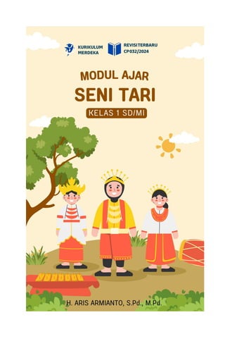 MODUL AJAR SENI TARI KELAS 1 REVISI CP 032 KURIKULUM MERDEKA.pdf