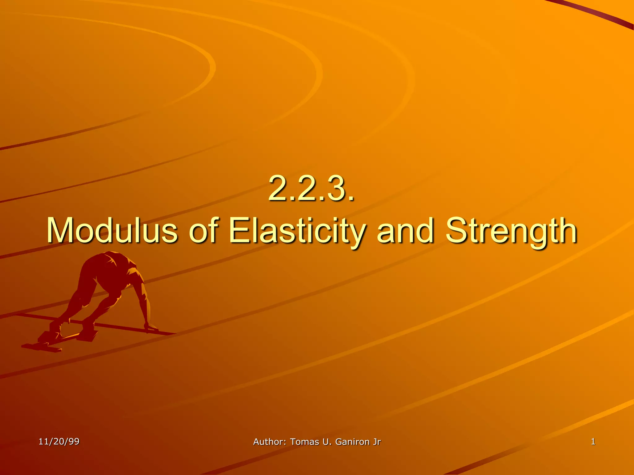 Modulus of Elasticity and Strength | PDF