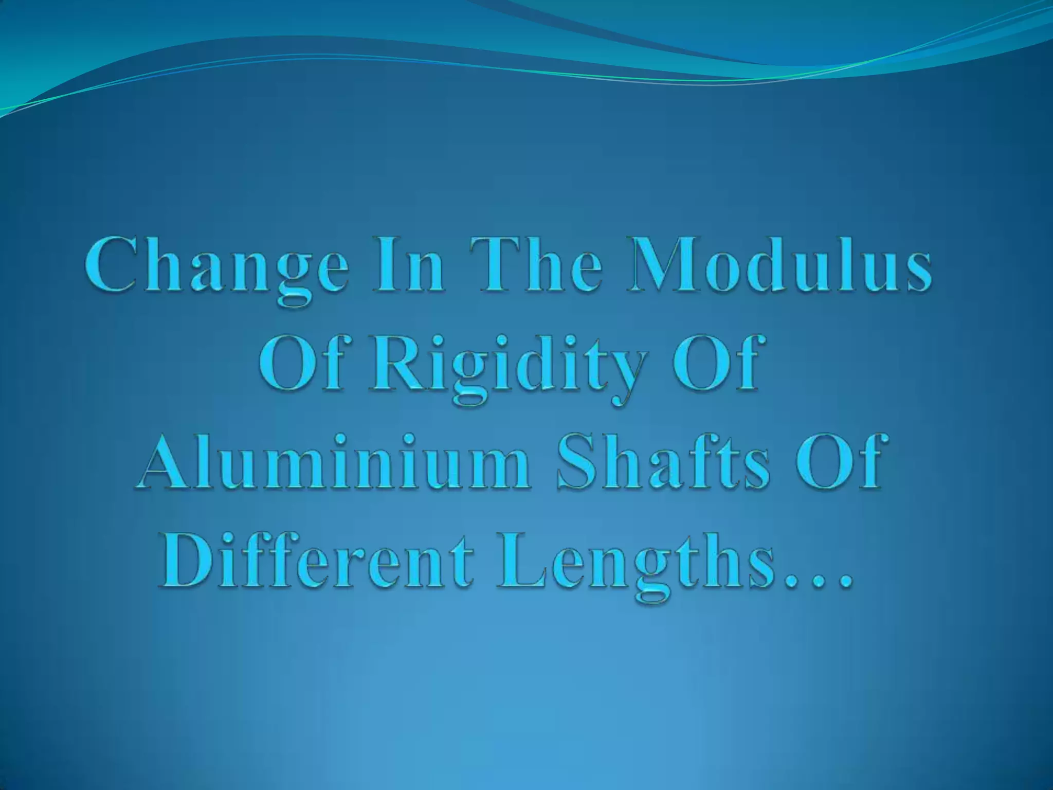 Modulus of rigidity | PPTX