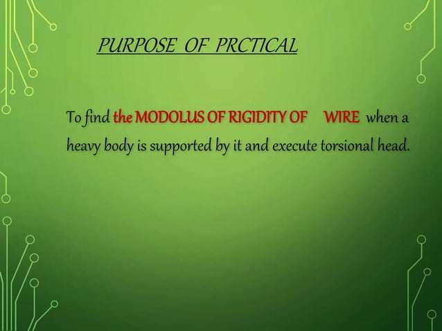 Modulus of rigidity of a given wire by oscillating method | PPTX