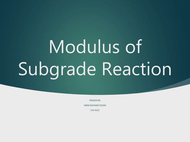 Modulus Of Subgrade Reaction Pptx