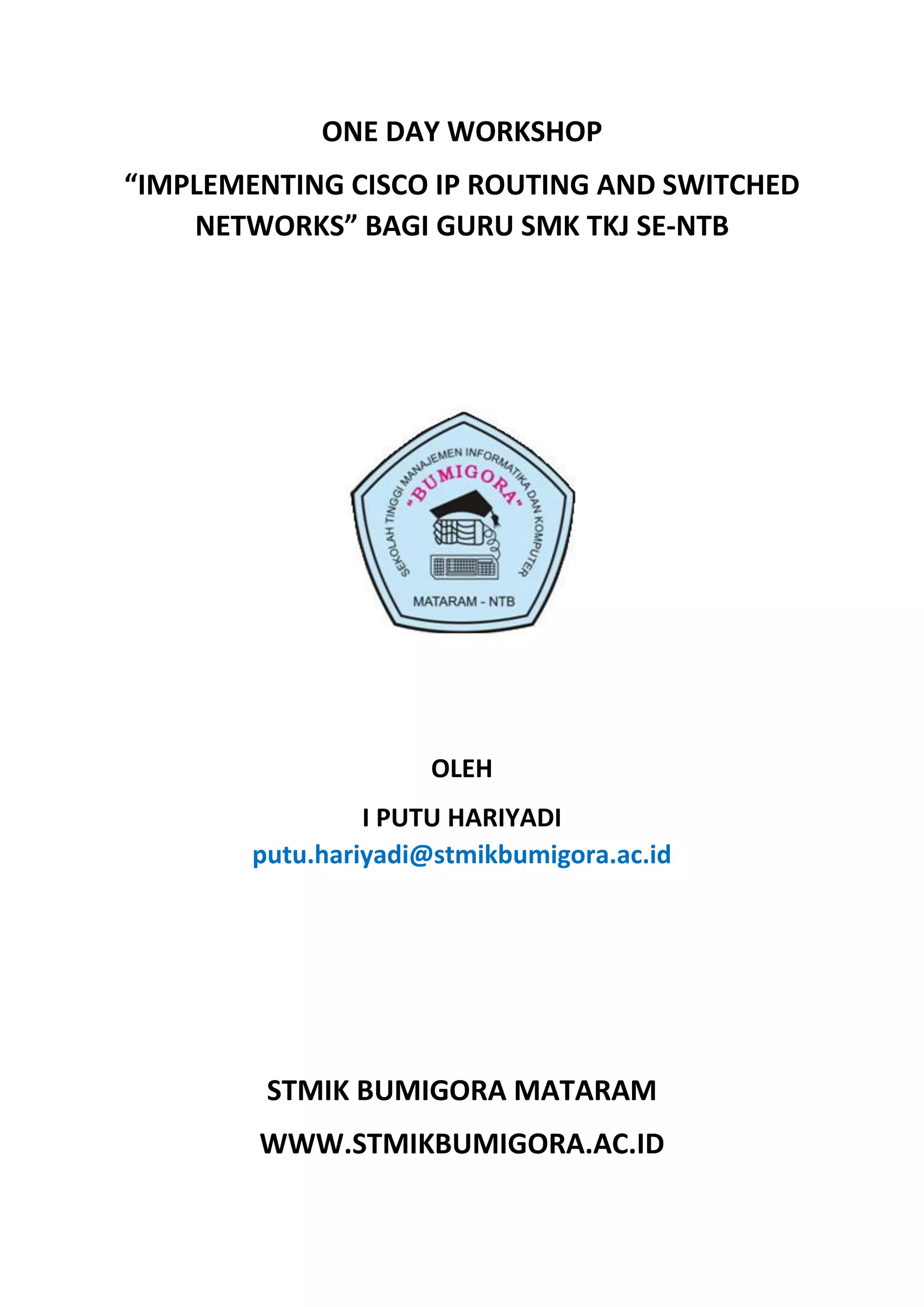 Modul Free One Day Workshop Implementing Cisco IP Routing and Switched Networks | PDF