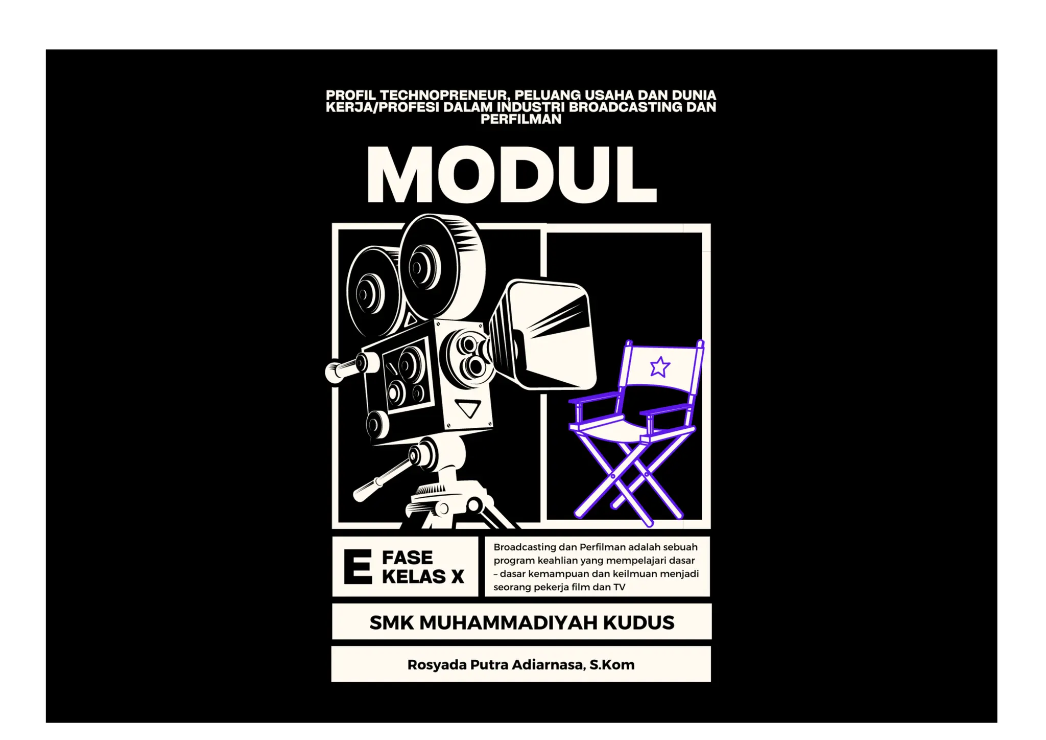 Modul X Profil technopreneur, peluang usaha dan dunia kerja profesi dalam industri broadcasting ...