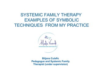 SYSTEMIC FAMILY THERAPY - Techniques | PPT