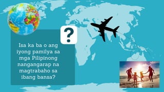 Modyul-16-Epekto-ng-Migrasyon-sa-Pamilyang-Pilipino.pptx