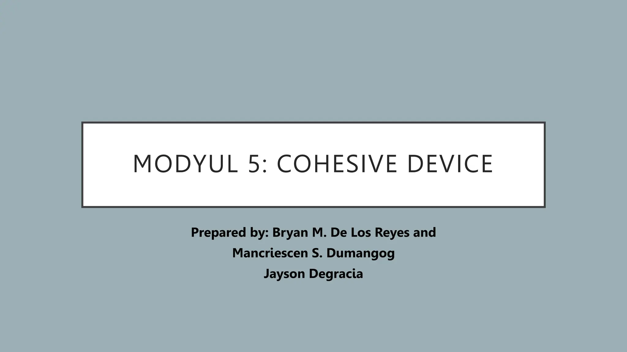 Modyul-5-COHESIVE-DEVICE cohesivesr .pptx