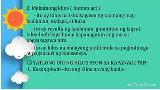 Pagkukusa ng makatong kilos at mga salik na nakaapekto sa tao | PPTX