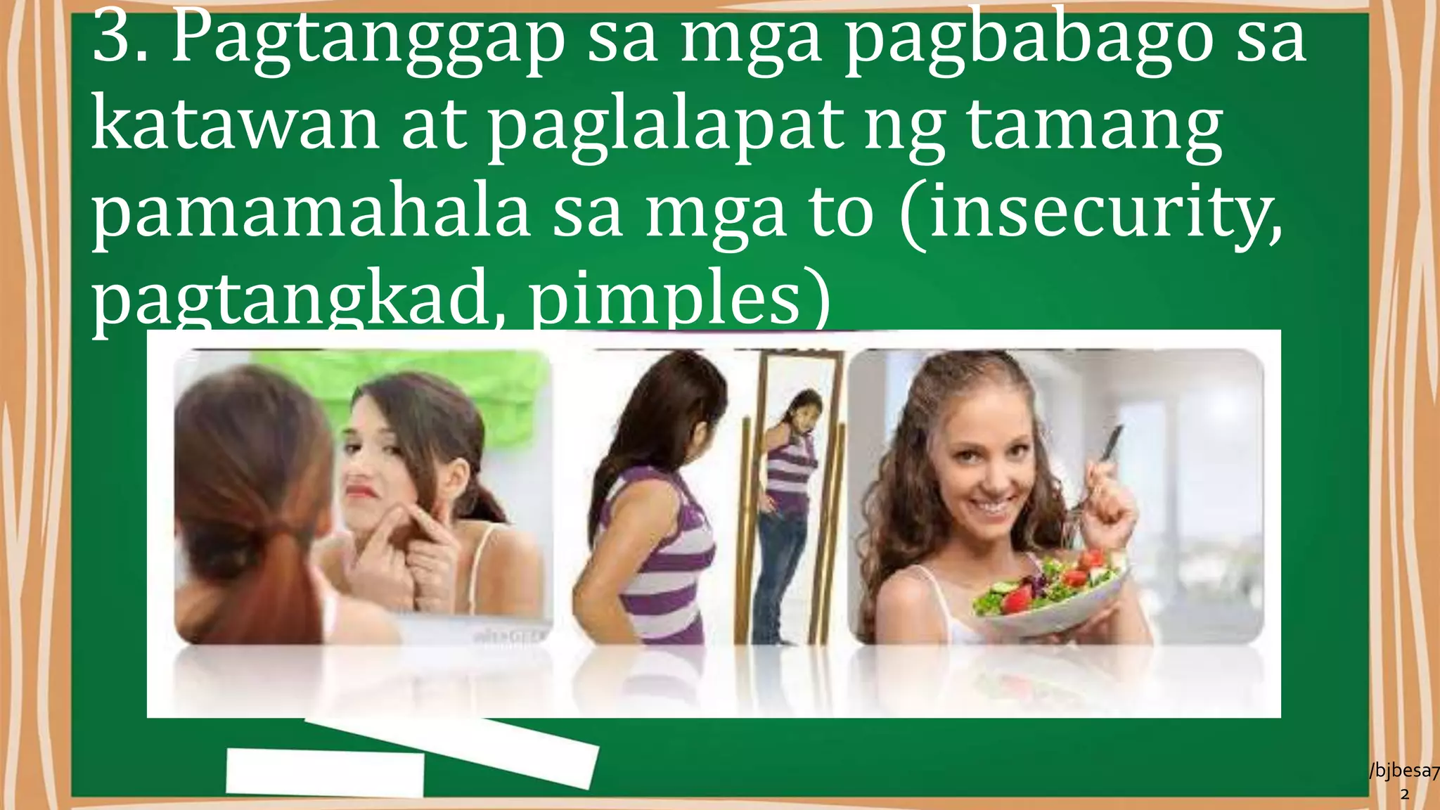 Mga Angkop at Inaasahang Kakayahan at Kilos sa Panahon ng Pagdadalaga ...