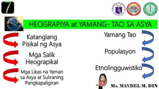 Modyul1 Heograpiya ng Asya | PPTX