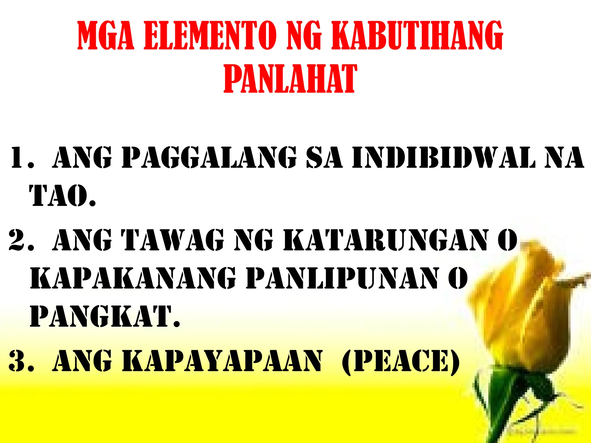 EsP 9: Modyul 1 LAYUNIN NG LIPUNAN:KABUTIHANG ANLAHAT | PPTX