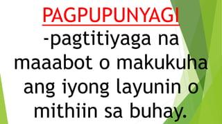Edukasyon sa Pagpapakatao 9 Kasipagan, Pagpupunyagi, Pagtitipid at ...