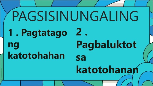 Mga Isyung Moral sa Kawalan ng Paggalang sa Katotohanan | PPTX