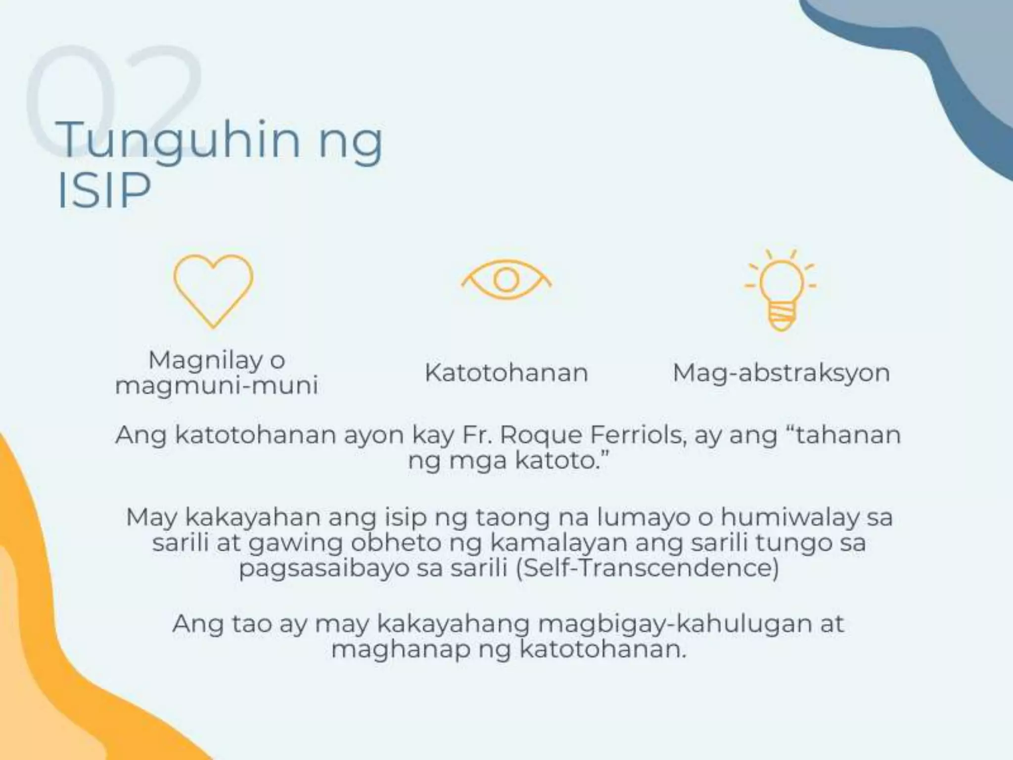 Ang Mataas na Gamit at Tunguhin ng Isip (Intellect) at Kilos-Loob (Will ...