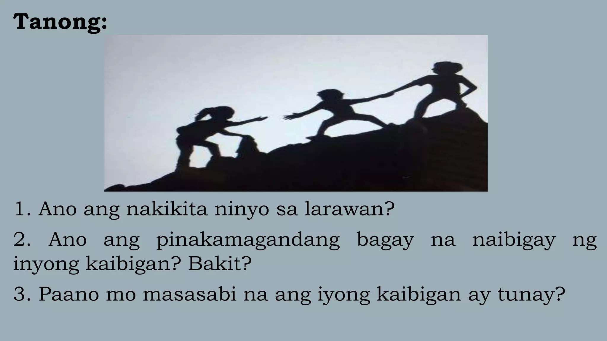 MODYUL 3 & 4 PPT ANG PAGKAKAIBIGAN.pptx