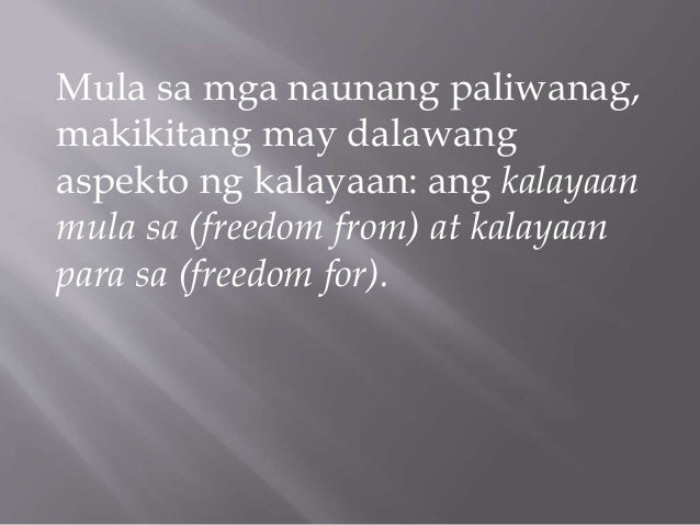 Para Sayo Ano Ang Tunay Na Kahulugan Ng Kalayaan Brainly Para Sayo Ano Ang Tunay Na Kahulugan Ng Kalayaan Brainly