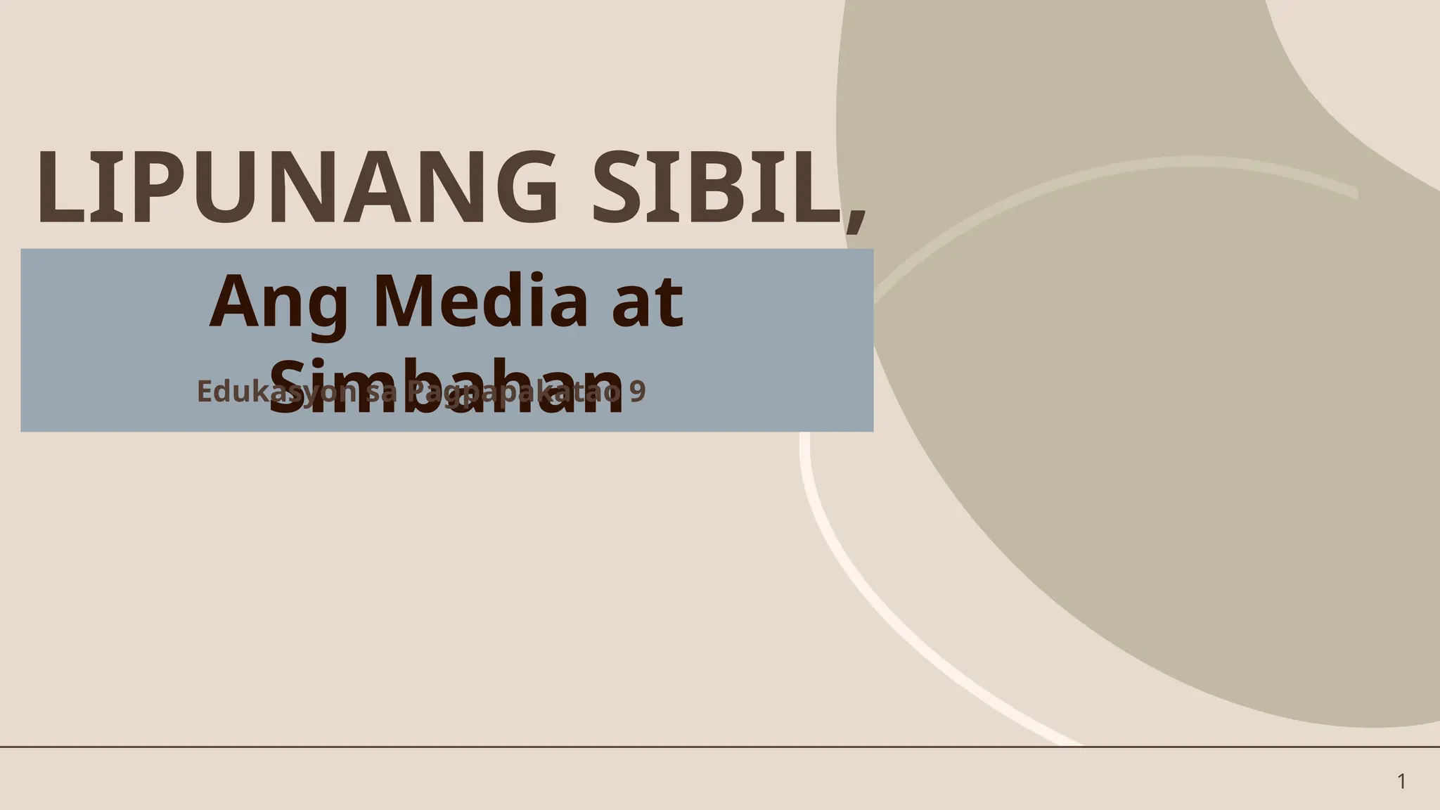 modyul 4 ESP 9 Quarter 1 LIPUNANG SIBIL.pptx