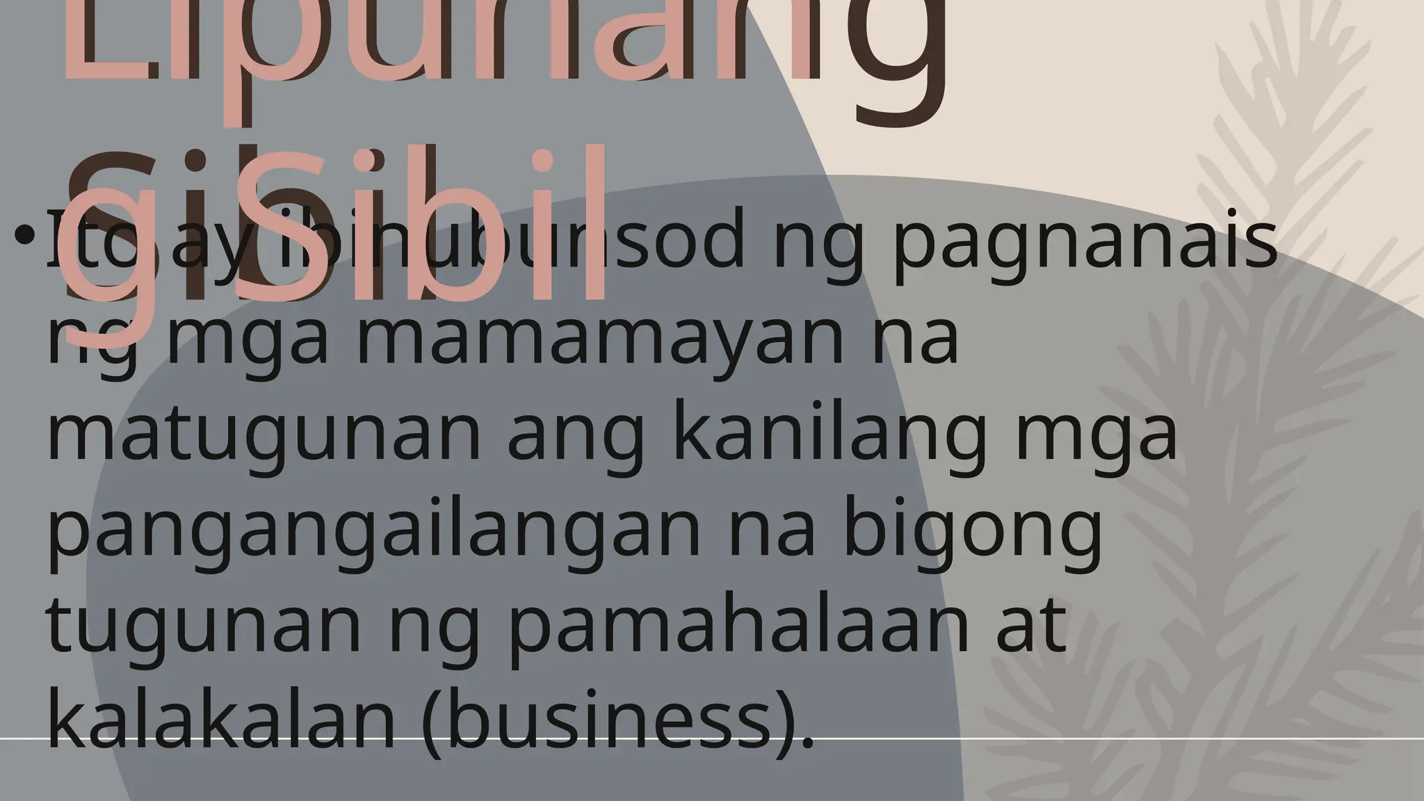 modyul 4 ESP 9 Quarter 1 LIPUNANG SIBIL.pptx
