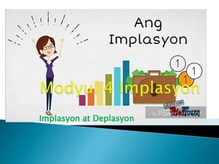 Modyul 4 implasyon | PPTX