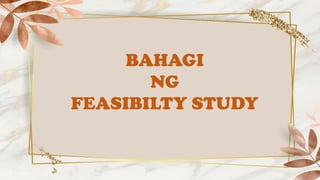 Modyul 7 (Ang Feasibility Study).pdf