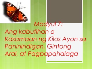 Modyul 7 es p g10 | PPT