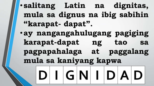 MODYUL 8- Ang Kahulugan ng Dignidad.pptx