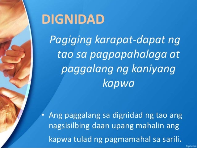 Halimbawa Ng Paggalang Sa Dignidad Ng Tao