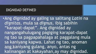 modyul8dignidad-141008040742-conversion-gate01.pptx