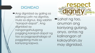 modyul8dignidad-141008040742-conversion-gate01.pptx