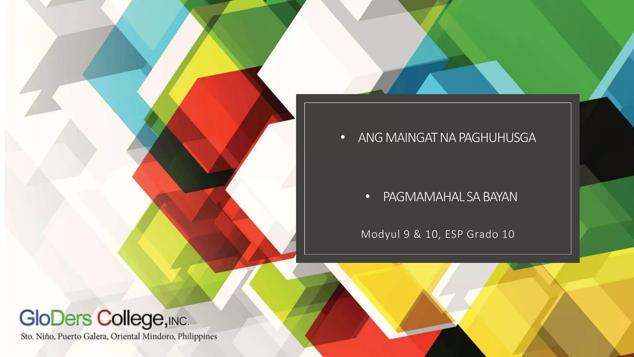 ESP Grade 10, Modules 9 and 10 | PPTX