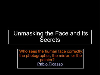 P. Moed Unmasking The Face | PPT