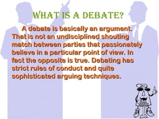 basic debating skills Moeez shem.ppt