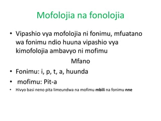 Mofolojia ya kiswahili | PPTX