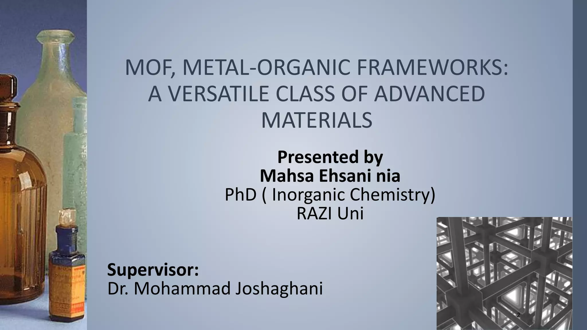 MoFs (METAL-ORGANIC FRAMEWORKS) | PPTX