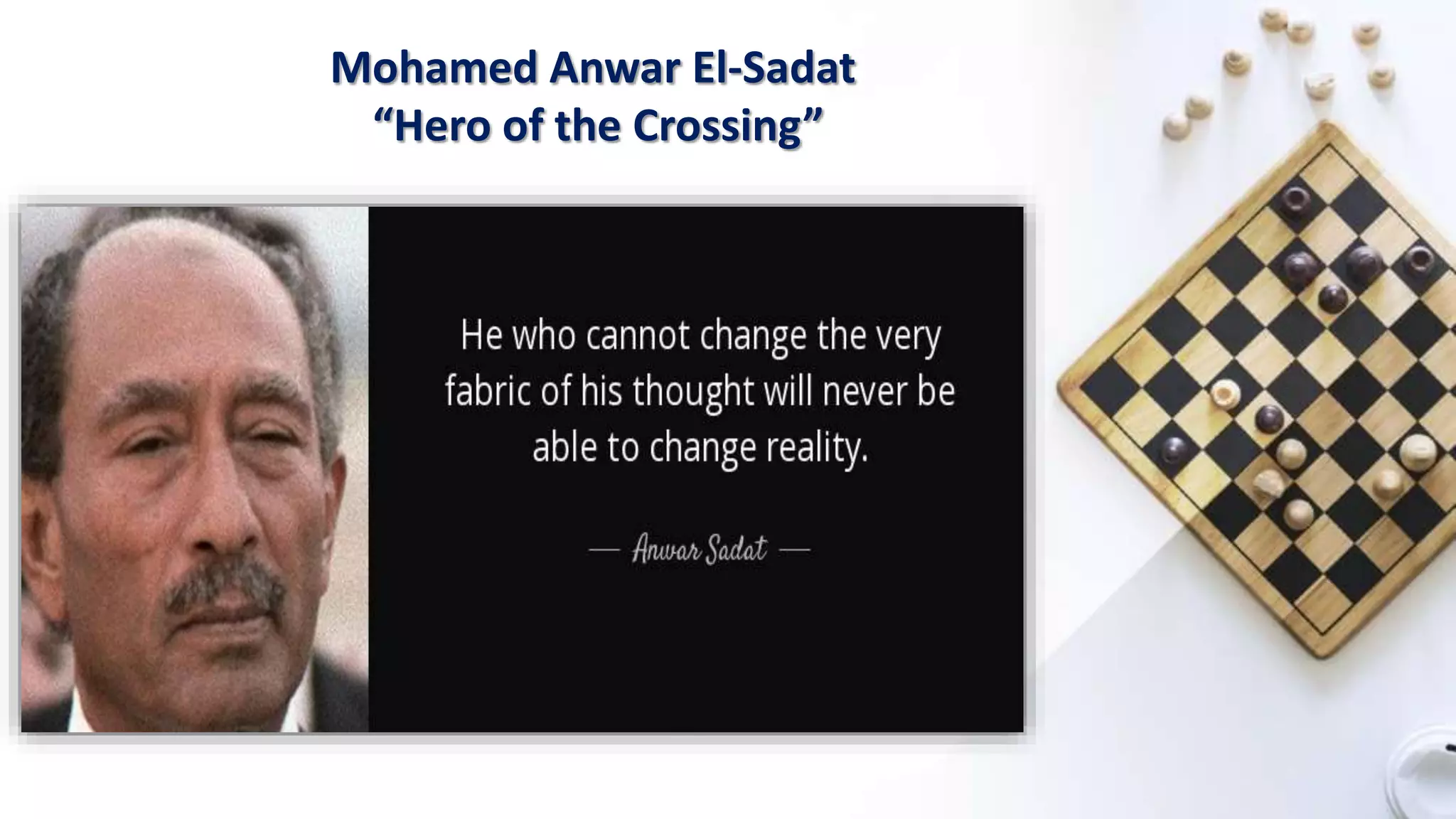 Mohamed Anwar El Sadat - Strategic Thinker | PPTX