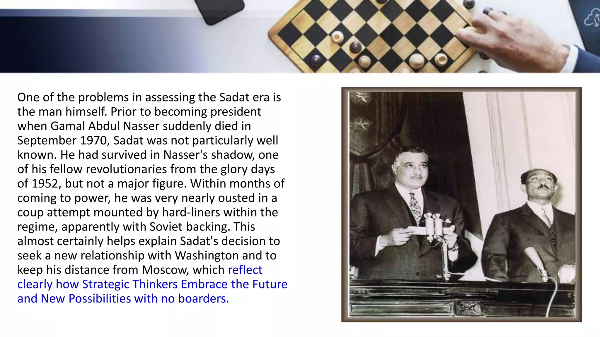 Mohamed Anwar El Sadat - Strategic Thinker | PPTX