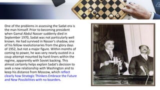 Mohamed Anwar El Sadat - Strategic Thinker | PPTX