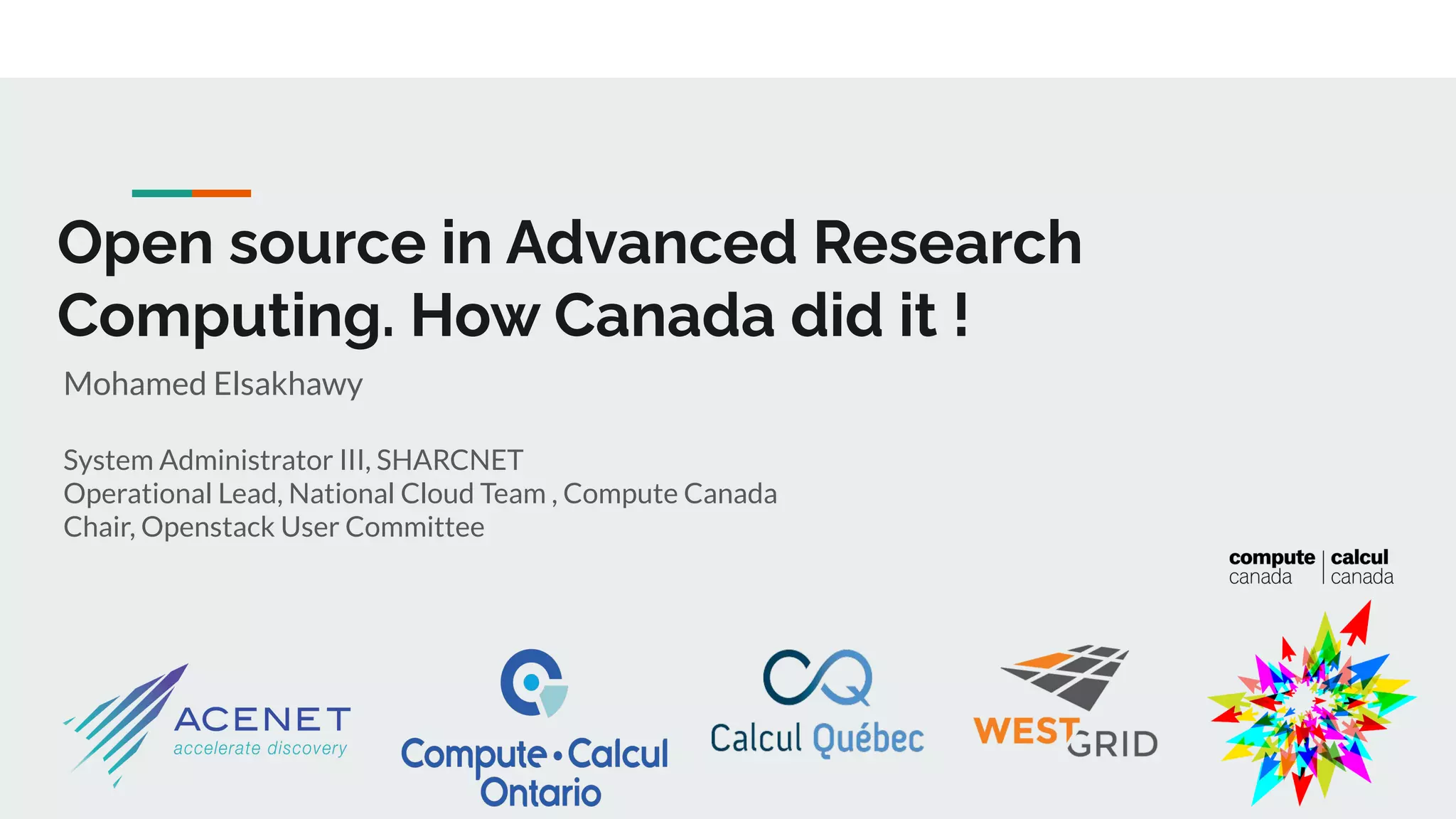 stackconf 2020 | Ignite talk: Opensource in Advanced Research Computing, How Canada did it ! by ...