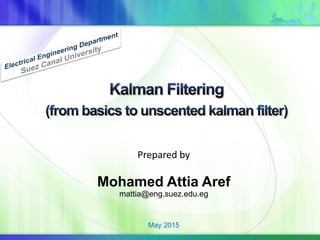 kalman filtering "From Basics to unscented Kaman filter" | PDF