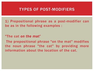 PRE andPost modifiers of noun phrase (syntax)) | PPT