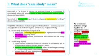 Defining and Designing a Coherent Case Study Protocol | PPT