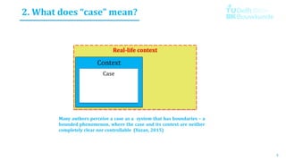 Defining and Designing a Coherent Case Study Protocol | PPT