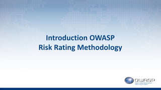 OWASP Risk Rating Management | PPT