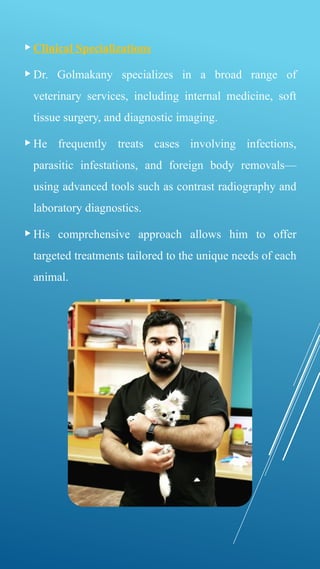 Dr. Mohammadreza Golmakany expert care of animals | PPTX