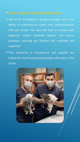 Dr. Mohammadreza Golmakany expert care of animals | PPTX