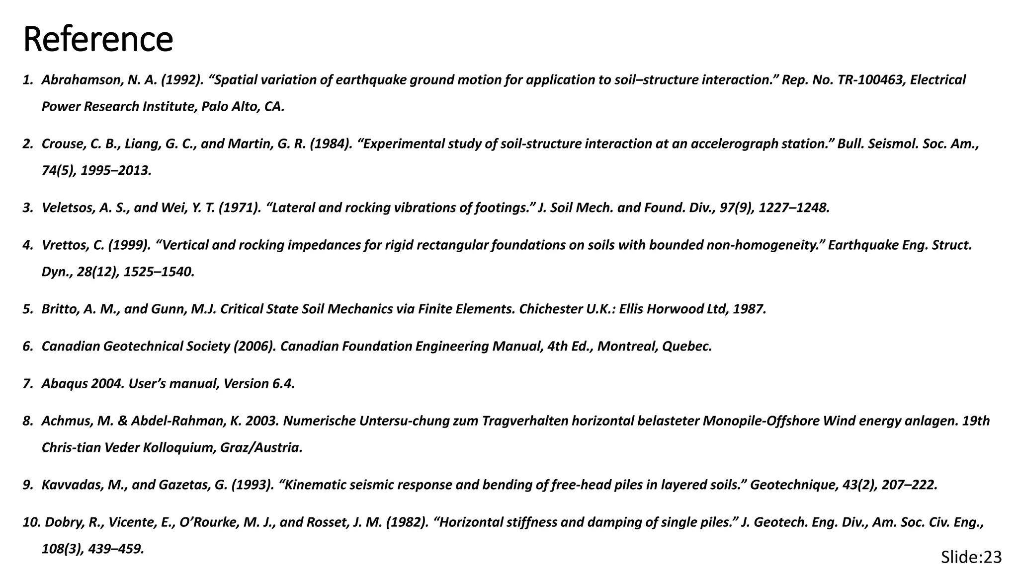 The Finite Element Analysis for Dynamic Soil-Structure Interaction with ...