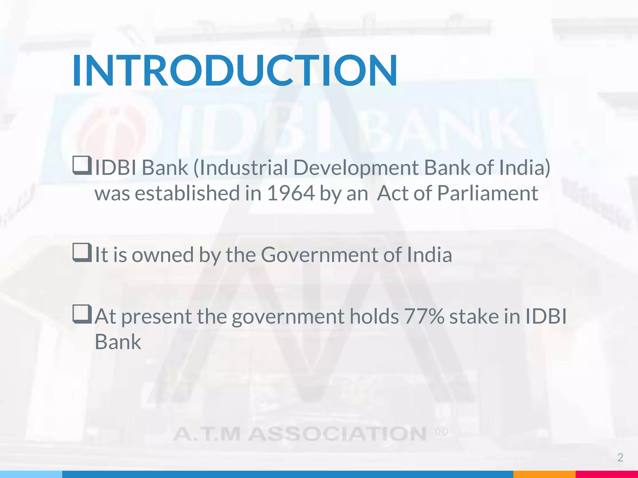 INDUSTRIAL DEVELOPMENT BANK OF INDIA | PPTX
