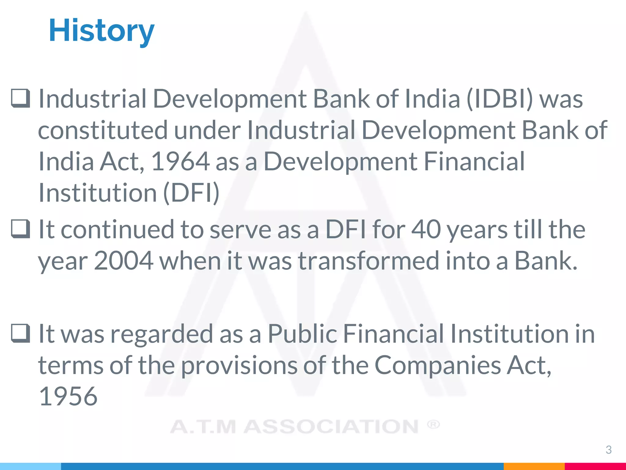 INDUSTRIAL DEVELOPMENT BANK OF INDIA | PPTX