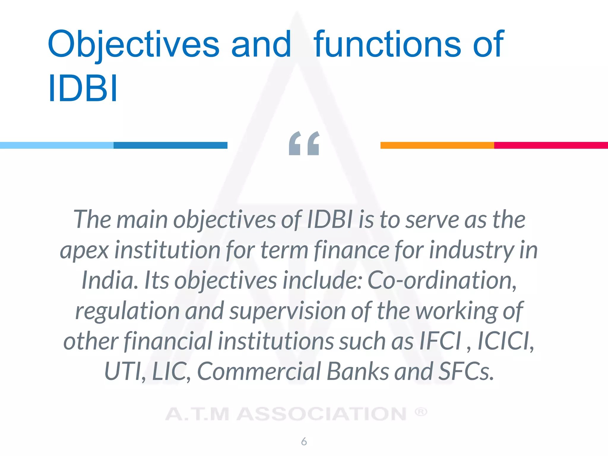 INDUSTRIAL DEVELOPMENT BANK OF INDIA | PPTX