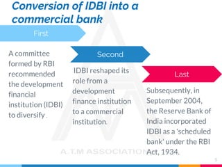 INDUSTRIAL DEVELOPMENT BANK OF INDIA | PPTX