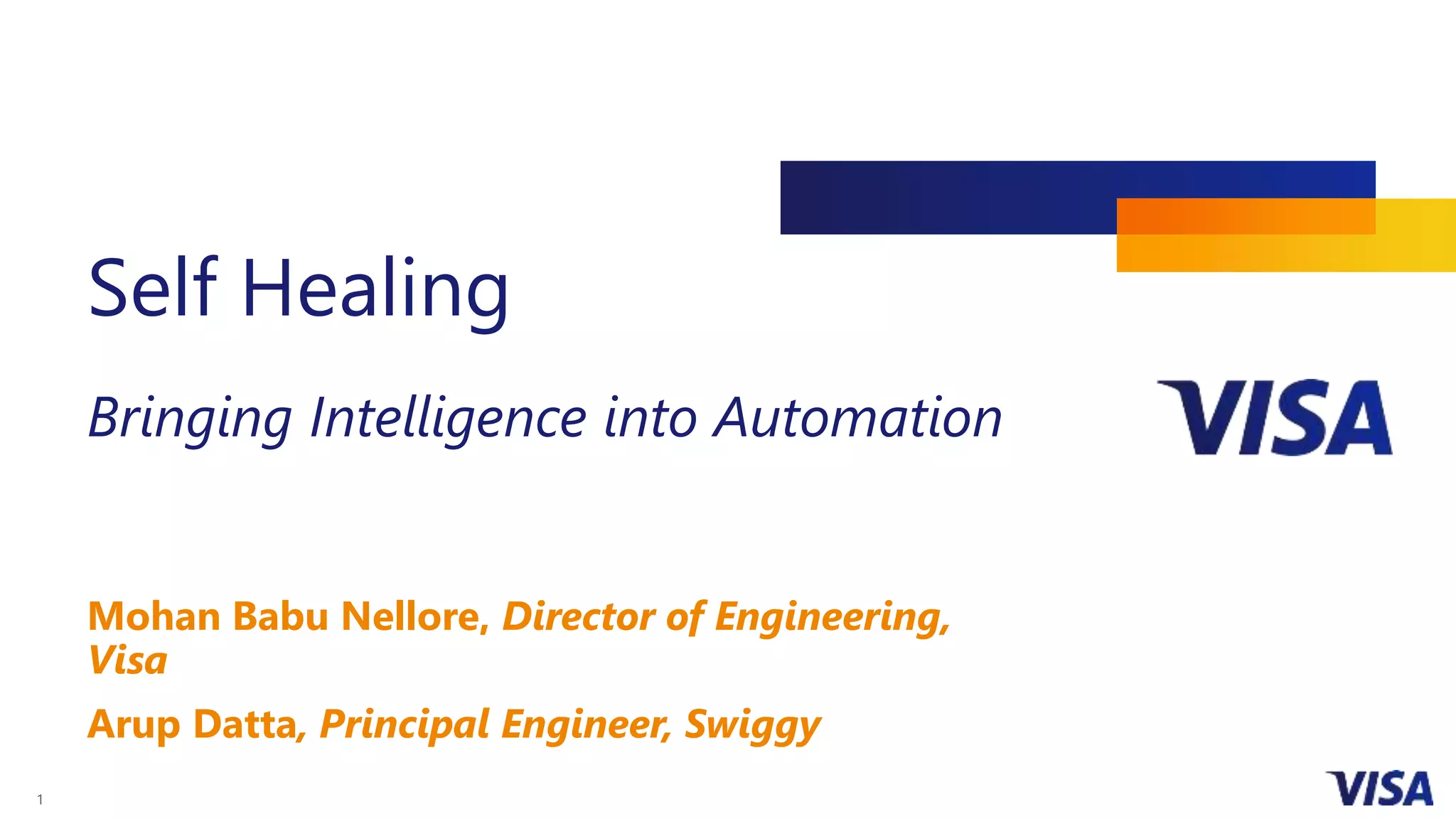 Self Healing - Bringing Intelligence into Automation | PPTX